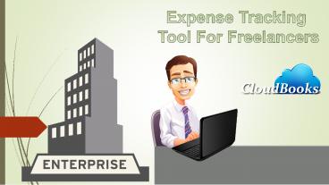 PPT – CloudBooks Expense tracking tool for Freelancers solve all your tracking PowerPoint ...