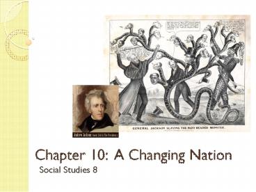 Chapter 10: A Changing Nation presentation | free to view