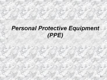 Personal Protective Equipment (PPE) presentation | free to download