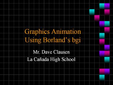 PPT – Graphics Animation Using Borland PowerPoint presentation | free ...