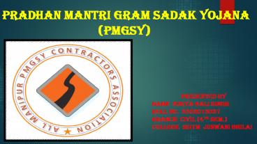 ppt on pmgsy presentation | free to download