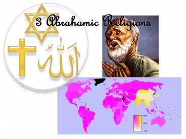 3 Abrahamic Religions presentation | free to view