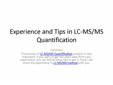 Experience and Tips in LC-MS/MS Quantification presentation | free to ...
