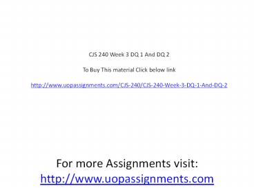 PPT – CJS 240 Week 3 DQ 1 And DQ 2 PowerPoint presentation | free to ...