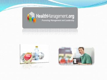PPT – Health Management PowerPoint presentation | free to download - id ...