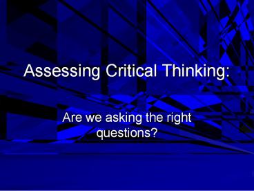 PPT – CRITICAL THINKING PowerPoint presentation | free to view - id ...