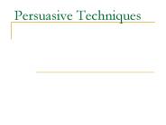 PPT – PERSUASIVE TECHNIQUES PowerPoint presentation | free to view - id ...