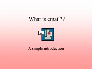 What is email?? presentation | free to view