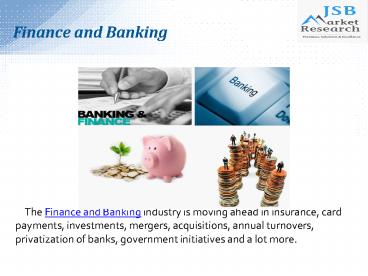 PPT – Finance and Banking Market Research PowerPoint presentation ...