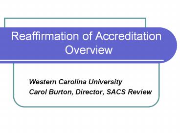 PPT – Reaffirmation of Accreditation Overview PowerPoint presentation | free to view - id ...