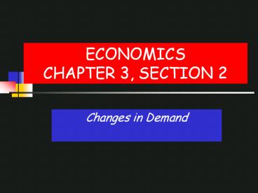 ECONOMICS CHAPTER 3, SECTION 2 presentation | free to view