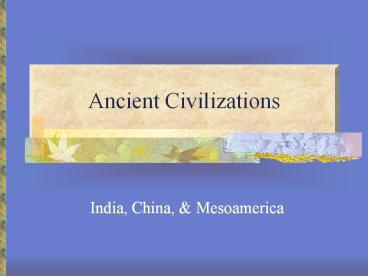Ancient Civilizations presentation | free to download