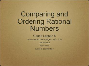 Comparing and Ordering Rational Numbers presentation | free to view