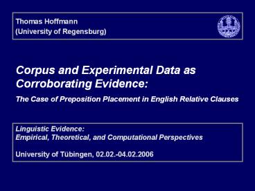 PPT – Corpus and Experimental Data as Corroborating Evidence: The Case ...