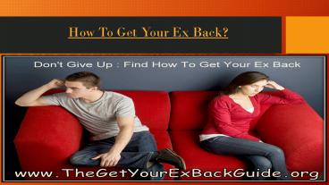 PPT – How to Get Your Ex Back Fast – A Secret Guide PowerPoint ...