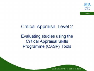 Critical Appraisal Level 2 presentation | free to view