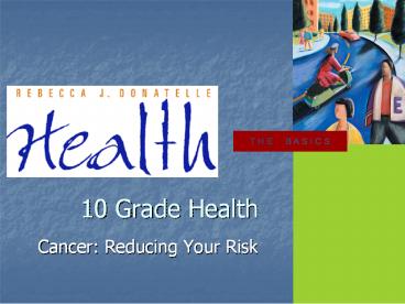 PPT – Cancer: Reducing Your Risk PowerPoint presentation | free to view ...