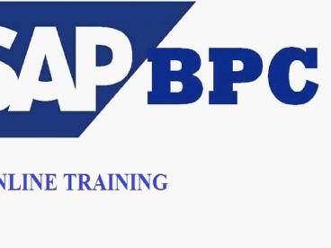PPT – SAP BPC Online Training In India PowerPoint presentation | free ...