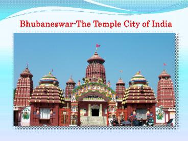 PPT – Bhubaneswar-The Temple City of India PowerPoint presentation ...