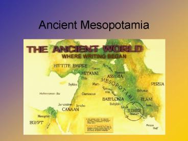 Ancient Mesopotamia presentation | free to download