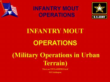 INFANTRY MOUT OPERATIONS presentation | free to view