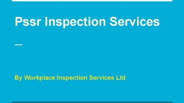 Pssr Testing Services in Pontyclun presentation | free to download