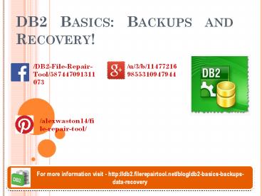 DB2 Basics - Backups and Recovery presentation | free to download