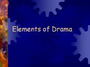 PPT – Elements of Drama PowerPoint presentation | free to view - id ...