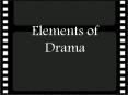 PPT – Elements of Drama PowerPoint presentation | free to view - id ...