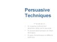 PPT – PERSUASIVE TECHNIQUES PowerPoint presentation | free to view - id ...