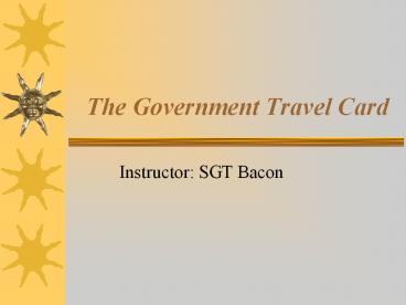 The Government Travel Card presentation | free to view