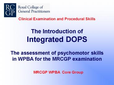 Clinical Examination and Procedural Skills The Introduction of ...