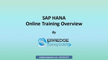 PPT – SAP HANA Online Training Overview - Eraedgeelearn PowerPoint ...
