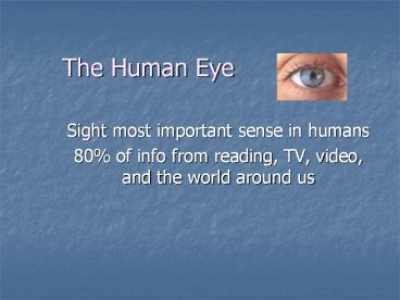 PPT – The Human Eye PowerPoint presentation | free to view - id: 7dcf9b ...