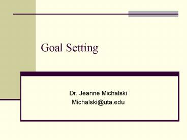 PPT – Goal setting PowerPoint presentation | free to download - id ...