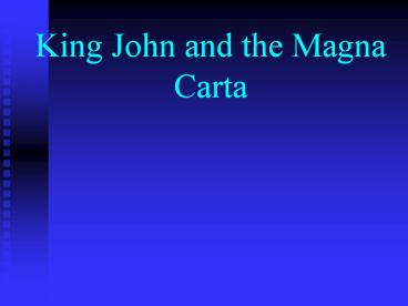 King John and the Magna Carta presentation | free to download