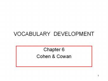 PPT – VOCABULARY DEVELOPMENT PowerPoint presentation | free to download ...