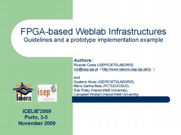 FPGA-based Weblab Infrastructures Guidelines and a prototype implementation example presentation ...