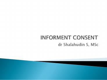 INFORMENT CONSENT presentation | free to download