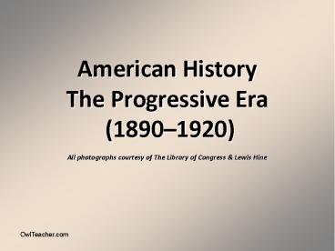 American History The Progressive Era (1890 presentation | free to download