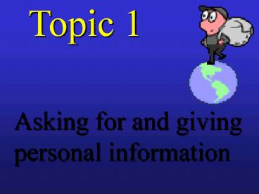 PPT – Asking for and giving personal information PowerPoint ...