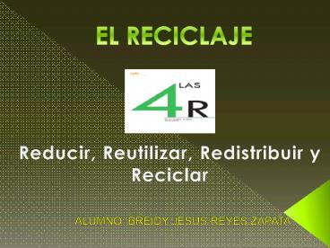 reciclaje 4r presentation | free to download