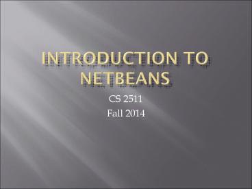 Introduction to Netbeans presentation | free to view