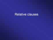 RELATIVE CLAUSES presentation | free to download