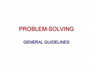 PPT – PROBLEM-SOLVING PowerPoint presentation | free to download - id ...
