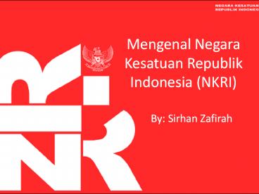 Mengenal Negara Kesatuan Republik Indonesia (NKRI) presentation | free ...