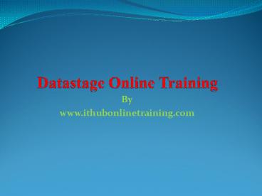 The Best Datastage online training classes with live projects in India ...
