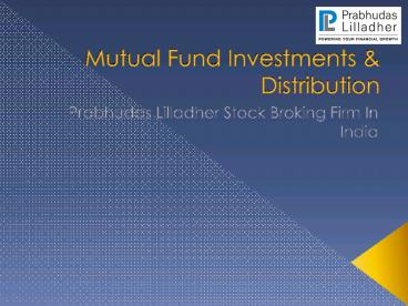 Mutual Fund Investments And Distribution presentation | free to download
