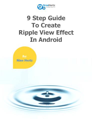 PPT – Ripple View Effect : 9 Step Guide to Create PowerPoint ...