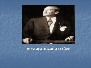 ATATURK presentation | free to download